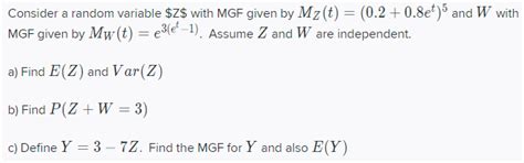 Solved Consider A Random Variable 2 With Mgf Given By