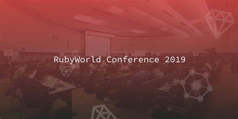 rubyworld conference 2019