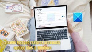 Stop Notepad From Opening Last File In Windows
