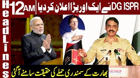 Dg Ispr Blasting Reply On Indian Attack Headlines 12 Am 6 March