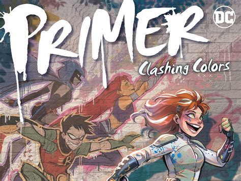 Announcing New Dc Graphic Novel Primer Clashing Colors Rdccomics