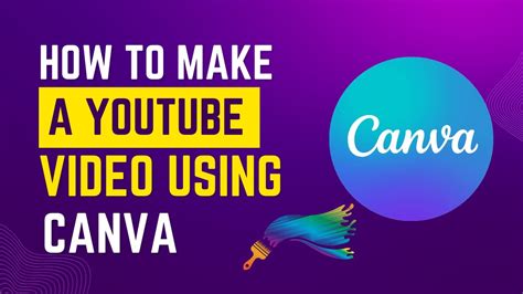 How To Make YouTube Videos Using Canva It S Easy As Go YouTube