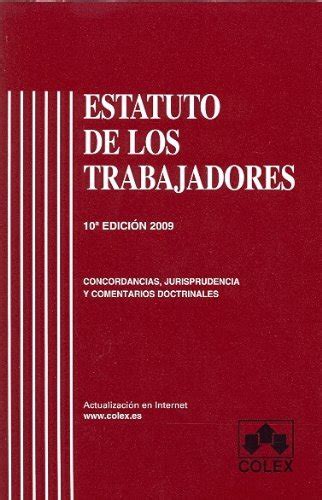 Estatuto de los trabajadores 10ª Edición de Gil Suarez Luis New 2009