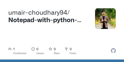 Github Umair Choudhary94notepad With Python Tkinter Gui