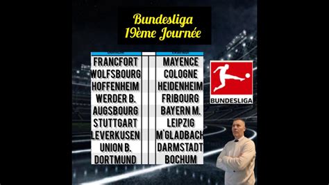 Pronostics Foot Bundesliga 19ème Journée 26 au 28 Janvier YouTube