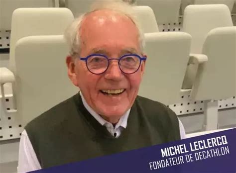 Founder Of Decathlon Who Is Michel Leclercq