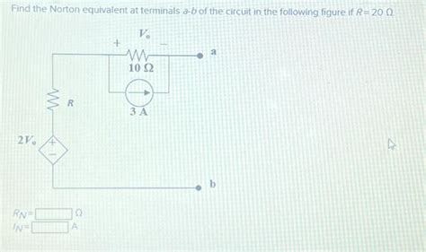 Solved Find The Norton Equivalent At Terminals Ab Of The Chegg