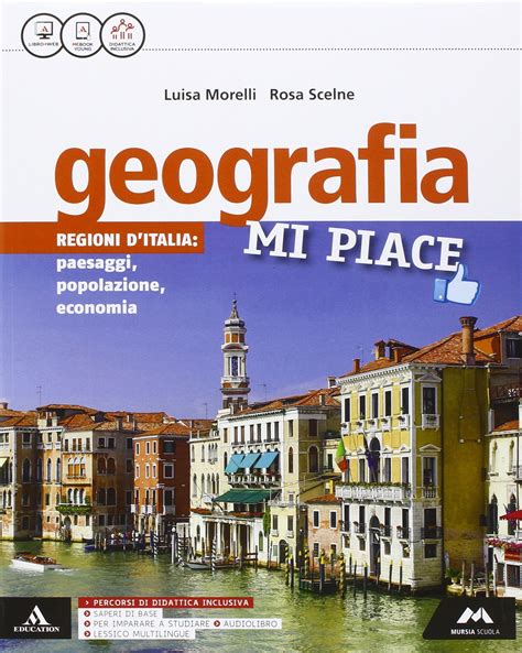 Geografia Mi Piace Con Atlante Regioni Per La Scuola Media Con E