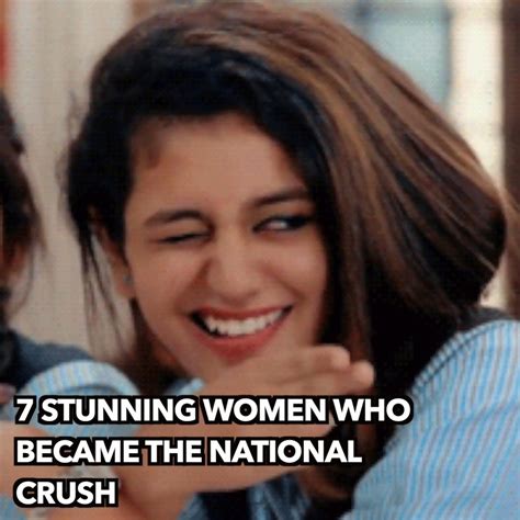 7 Stunning Women Who Became The National Crush Woman 7 Stunning