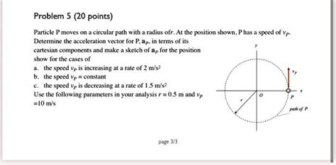 solved problem 5 20 points particle p moves on a circular path with