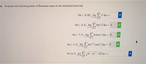 Solved Se Evaluate The Following Limits Of Riemann Sums On