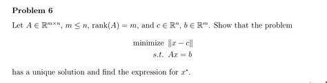 Solved Let A∈rm×nm≤nrankam And C∈rnb∈rm Show That