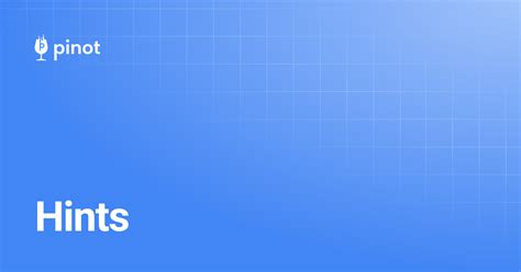 Hints Apache Pinot Docs Hints Apache Pinot Docs