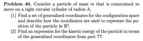 Solved Problem Consider A Particle Of Mass M That Is Chegg