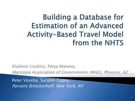 Ppt Building A Database For Estimation Of An Advanced Activity Based Travel Model From The