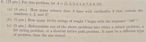 Solved 6 15 Pts For This Problem Let