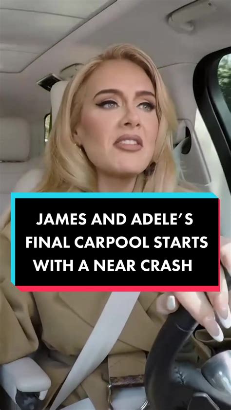 Adele Joins James For Final Carpool Karaoke Close Call 😅 Tiktok