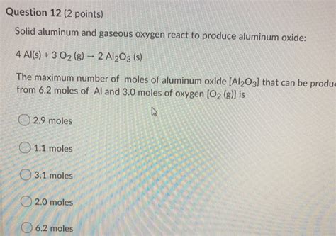 Solved Question 12 2 Points Solid Aluminum And Gaseous