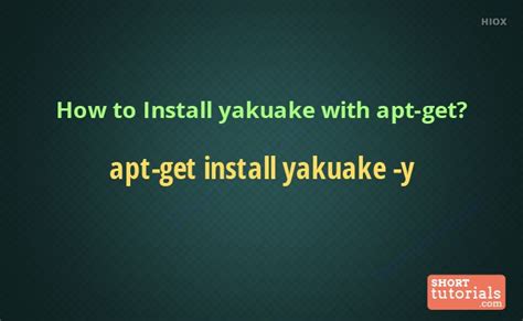 Install Yakuake Command