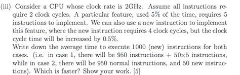 Solved Iii Consider A Cpu Whose Clock Rate Is 2ghz Assume