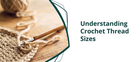 Understanding Crochet Thread Sizes Thread Collective