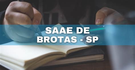 Concurso Saae De Brotas Sp Confira O Edital E As Inscrições