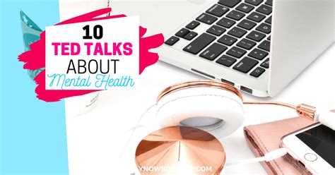 10 Eye Opening Ted Talks For Mental Health Okay Now Breathe