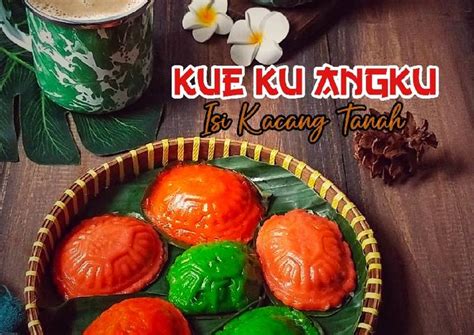 Resep Kue Ku Angku Kue Tok Isi Kacang Tanah Oleh Hety Priscilla