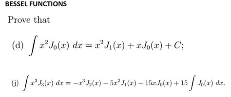 Solved BESSEL FUNCTIONS Prove That D Chegg
