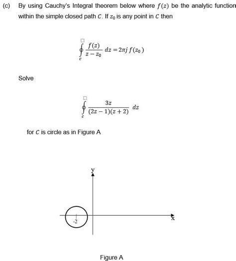 Solved C By Using Cauchy S Integral Theorem Below Where Chegg Com