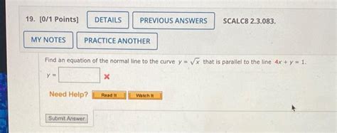 Solved Find An Equation Of The Normal Line To The Curve Y X Chegg