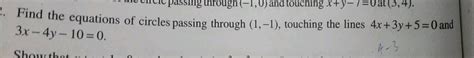 Find The Equations Of Circles Passing Through 1 1