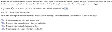 Solved A Researcher Wants To Estimate The Relationship