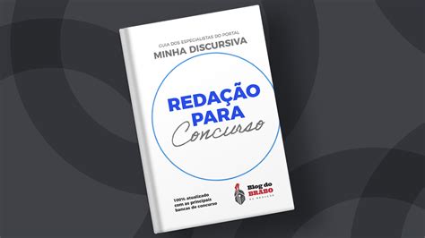Redação Para Concurso O Guia Absolutamente Completo