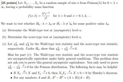 solved let x1 dots xn ﻿be a random sample of size n ﻿from