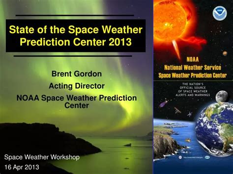 Ppt State Of The Space Weather Prediction Center 2013 Powerpoint