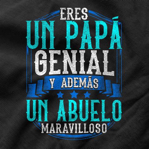 Camiseta Abuelo Eres Un Papá Genial Y Abuelo —