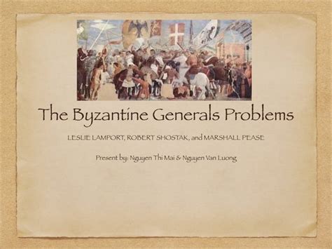 The Byzantine Generals Problem Ppt