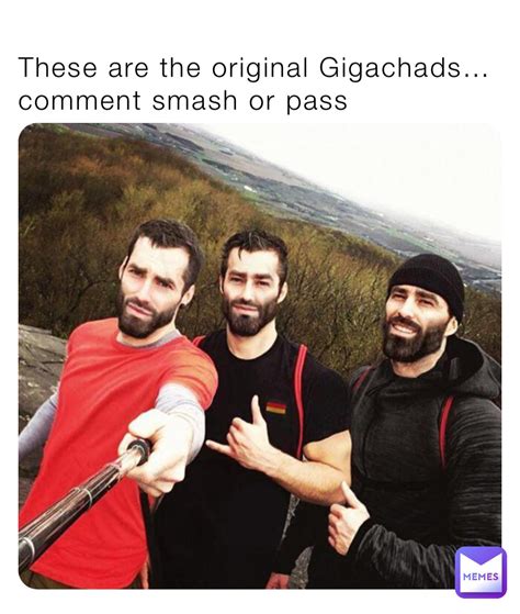 These Are The Original Gigachads… Comment Smash Or Pass Noobsnwalls