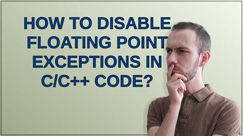 How To Disable Floating Point Exceptions In Cc Code Youtube
