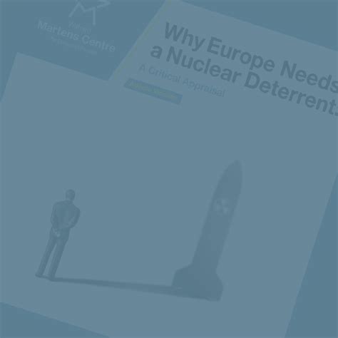 Europes Nuclear Dilemma Evaluating The Need For A Common European