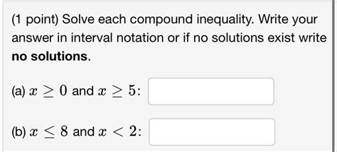 Solved 1 Point Solve Each Compound Inequality Write Chegg