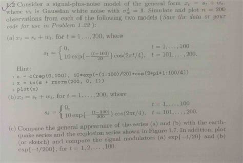 Solved Consider A Signal Plus Noise Model Of The General