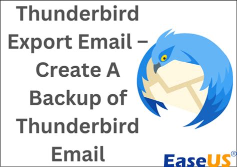 How To Backup Thunderbird Profile 2025 Thorough Guide