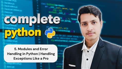 Modules And Error Handling In Python Handling Exceptions Like A Pro