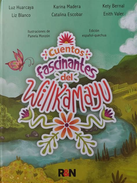 CUENTOS FASCINANTES DEL WILLAKAMAYU Abejita