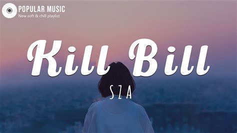 Sza Kill Bill Lyrics Youtube