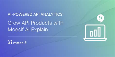 Ai Powered Api Analytics Grow Api Products With Moesif Ai Explain