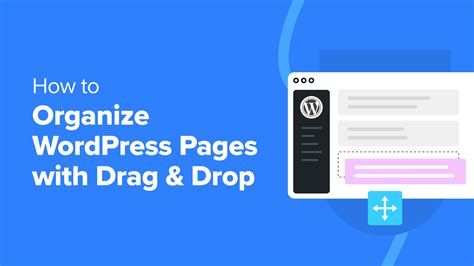 How To Organize Or Reorder Wordpress Pages With Drag And Drop Top Web Hosting Providers
