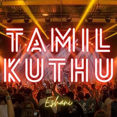 Tamil Kuthu Songs Download Free Online Songs Jiosaavn